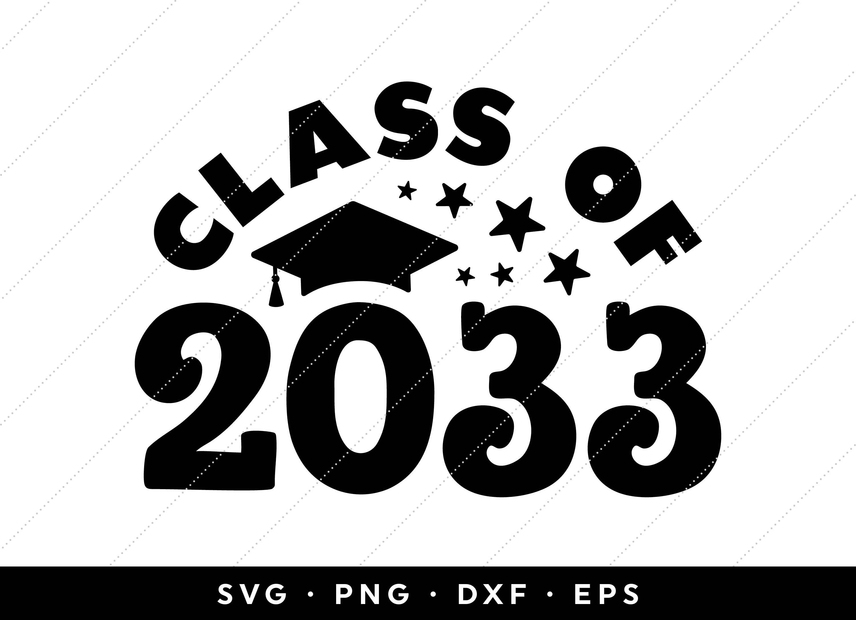 Class of 2033 SVG Seniors 2033 SVG Graduation 2033 SVG 2033 | Etsy