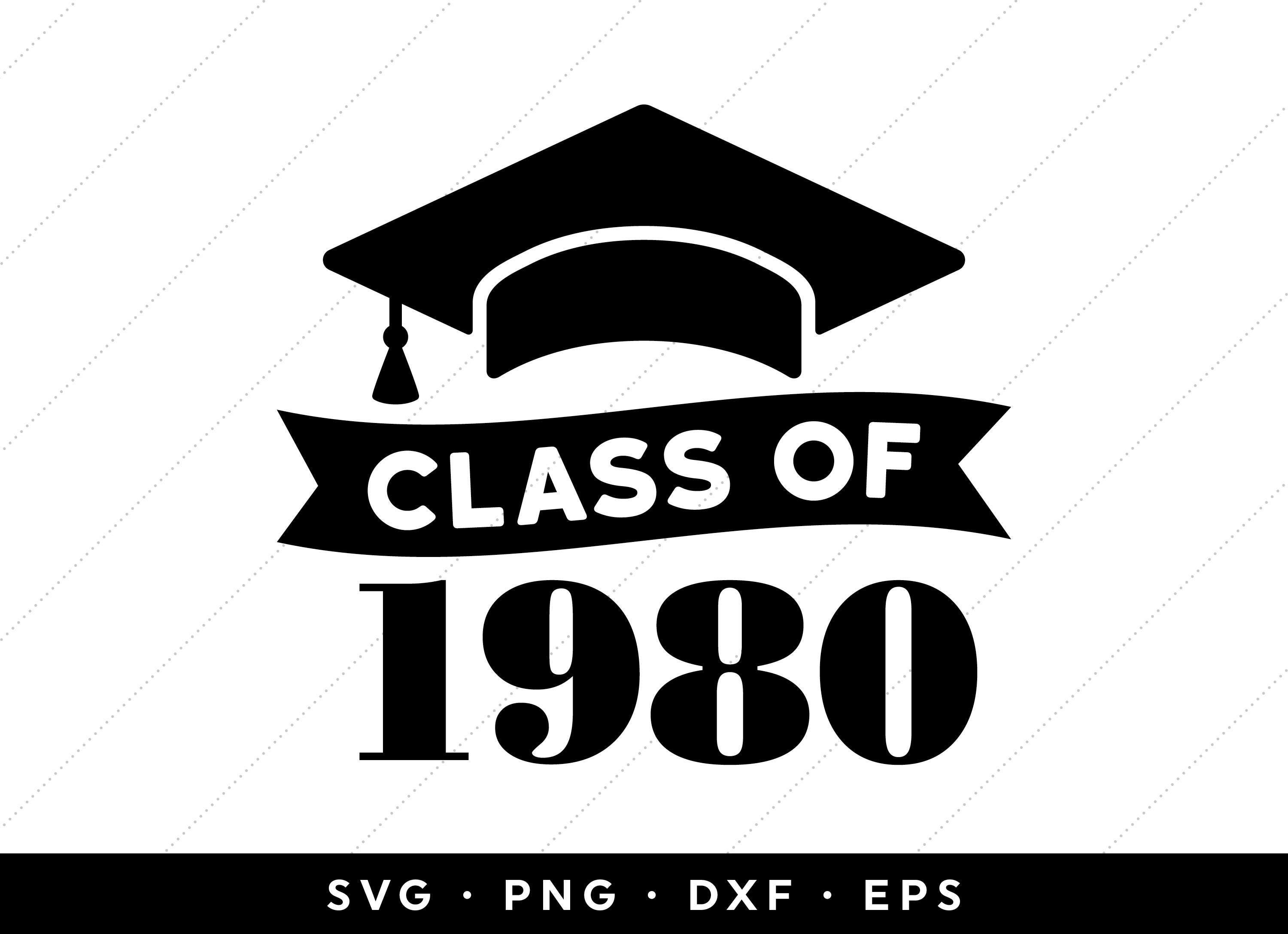 Class of 1980 SVG, Reunion SVG, Graduation SVG, 1980 Graduation Cap Svg ...