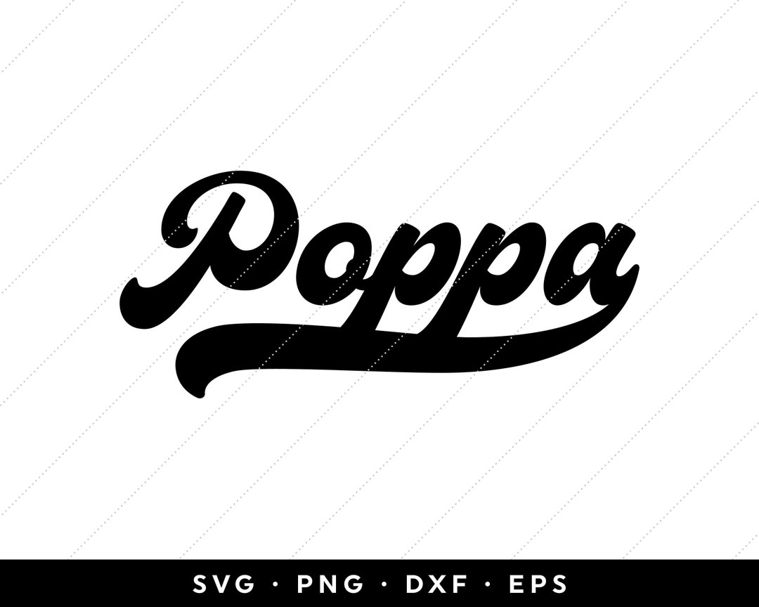 Retro Poppa SVG, Fathers Day SVG, Vintage Font SVG, New Poppa Svg ...