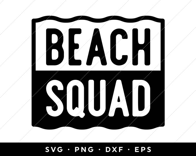Beach Squad Svg, Beach Vibes Svg, Beach Crew Svg, Summer Shirt Svg ...
