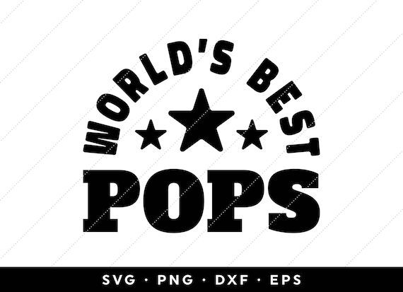 Worlds Best Pops SVG Fathers Day SVG Files Fathers Day SVG - Etsy Canada