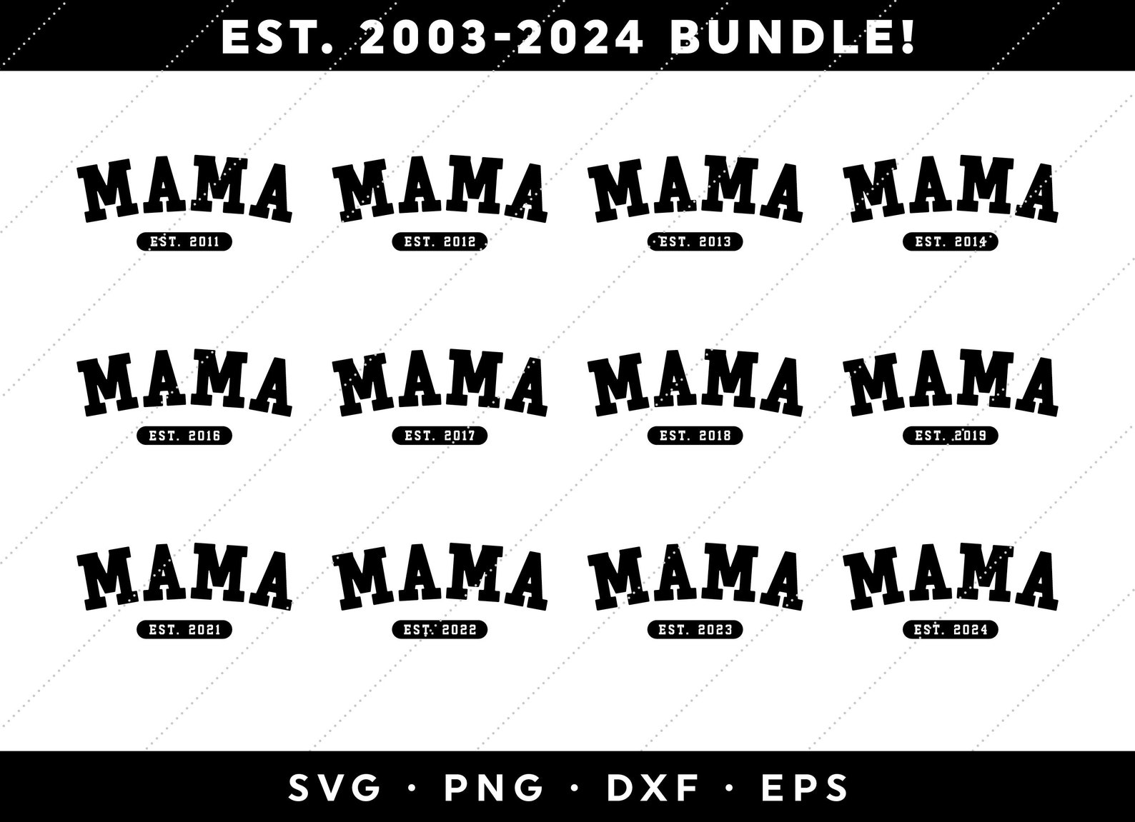 Mama Est SVG Bundle, New Mom Svg, New Mama Svg, 2024 2023 2022 2021 ...
