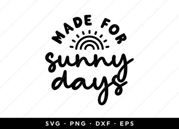 Summer SVG Made for Sunny Days SVG Vacation SVG Summer | Etsy