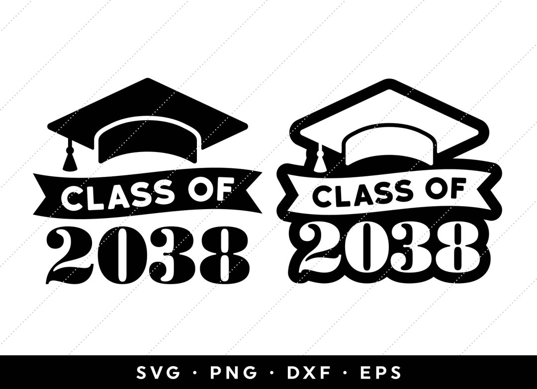 Class of 2038 SVG Seniors 2038 SVG Graduation 2038 SVG 2038 - Etsy
