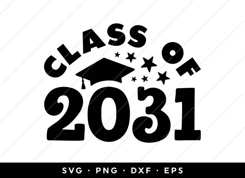 Class of 2031 SVG Seniors 2031 SVG Graduation 2031 SVG 2031 - Etsy