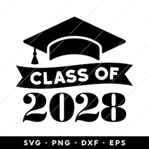 Class of 2028 SVG, Seniors 2028 SVG, Graduation 2028 SVG, 2028 ...