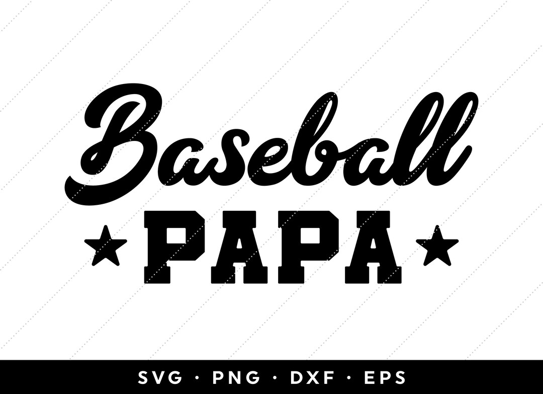 Baseball Papa SVG, Baseball SVG, Sports Papa Svg, Cricut, Silhouette ...
