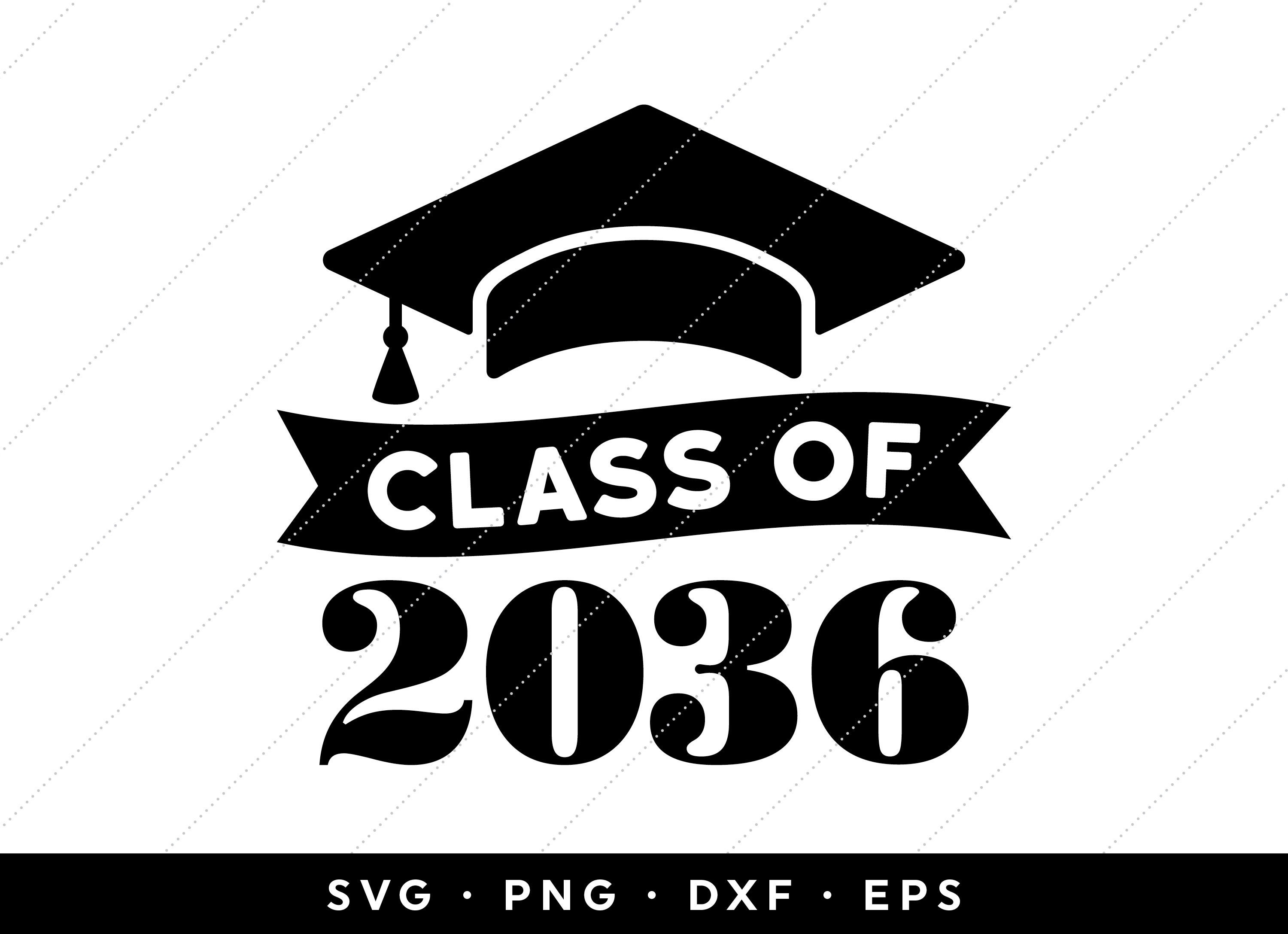 Class of 2036 SVG, Seniors 2036 SVG, Graduation 2036 SVG, 2036 ...