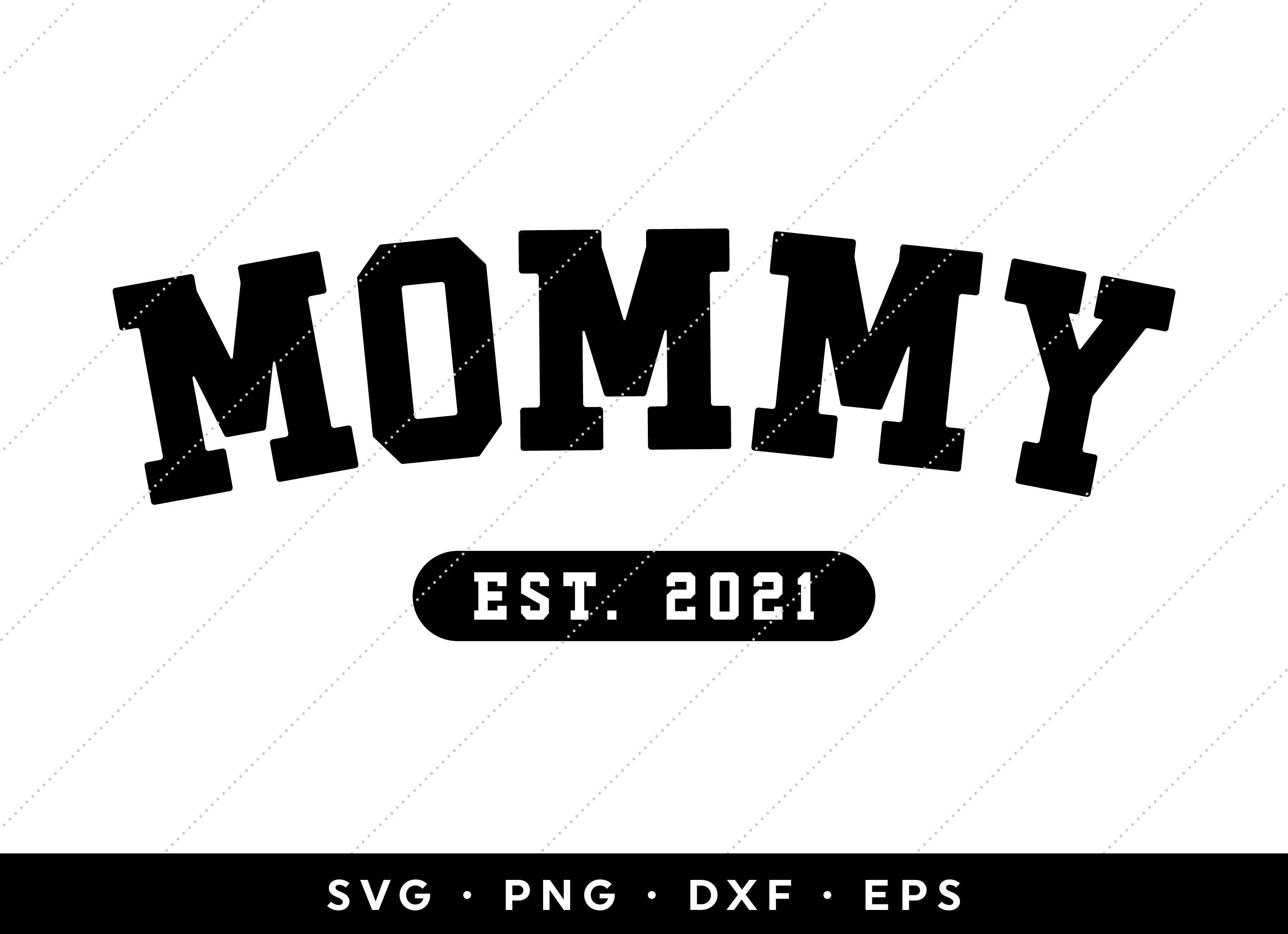 Est 2021 SVG Bundle Familie Est SVG New Mommy Mama Dad Daddy | Etsy