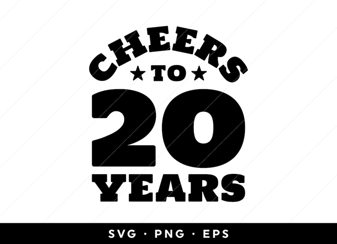 20th Birthday Svg, Cheers to 20 Years Svg, 20th Birthday Shirt Svg, Svg ...