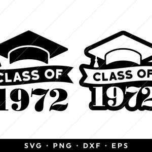 Class of 1972 SVG, Reunion SVG, Graduation SVG, 1972 Graduation Cap Svg ...