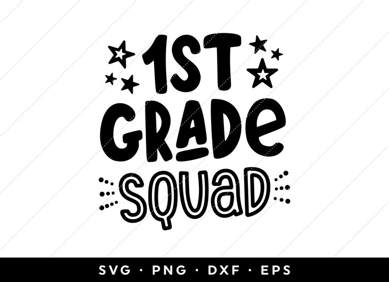 Instant Download Back to School SVG 1st Grade Squad SVG Back to School ...