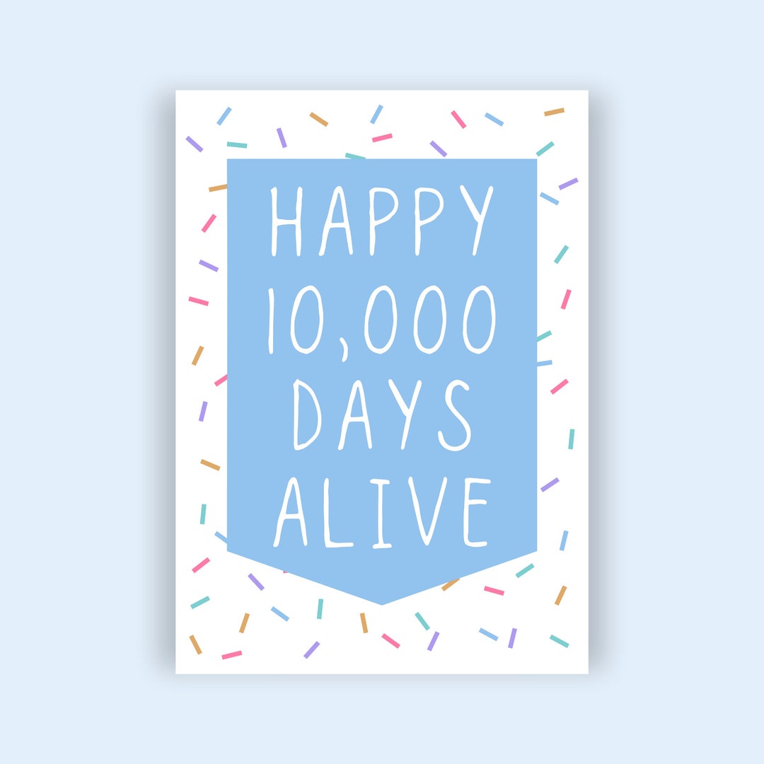 Happy 10,000 Days Alive, Birthday Card, Milestone Card, 10000th ...