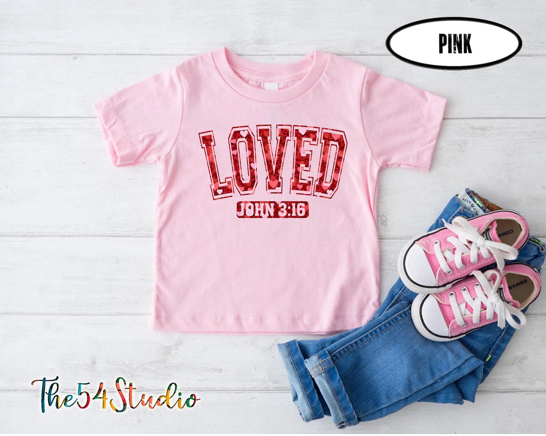 Loved John 3:16 Jesus Valentine Religious Christian Kids Shirt ...