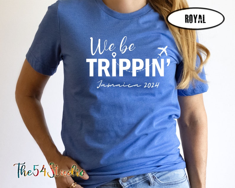 We Be Trippin' T-shirt: Girls Trip Matching Vacation Shirt - Etsy