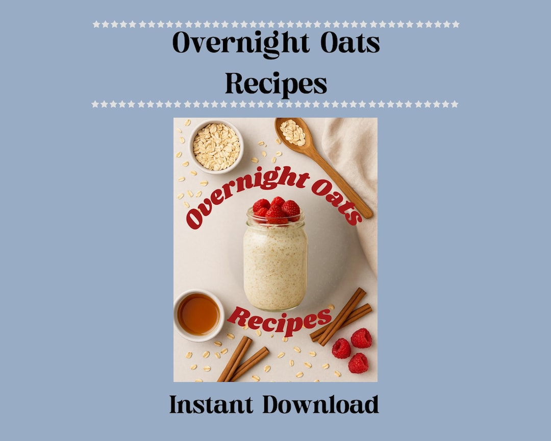 Overnight Oats Recipe Guide: 25 Healthy Flavors, Meal Prep Recipes ...