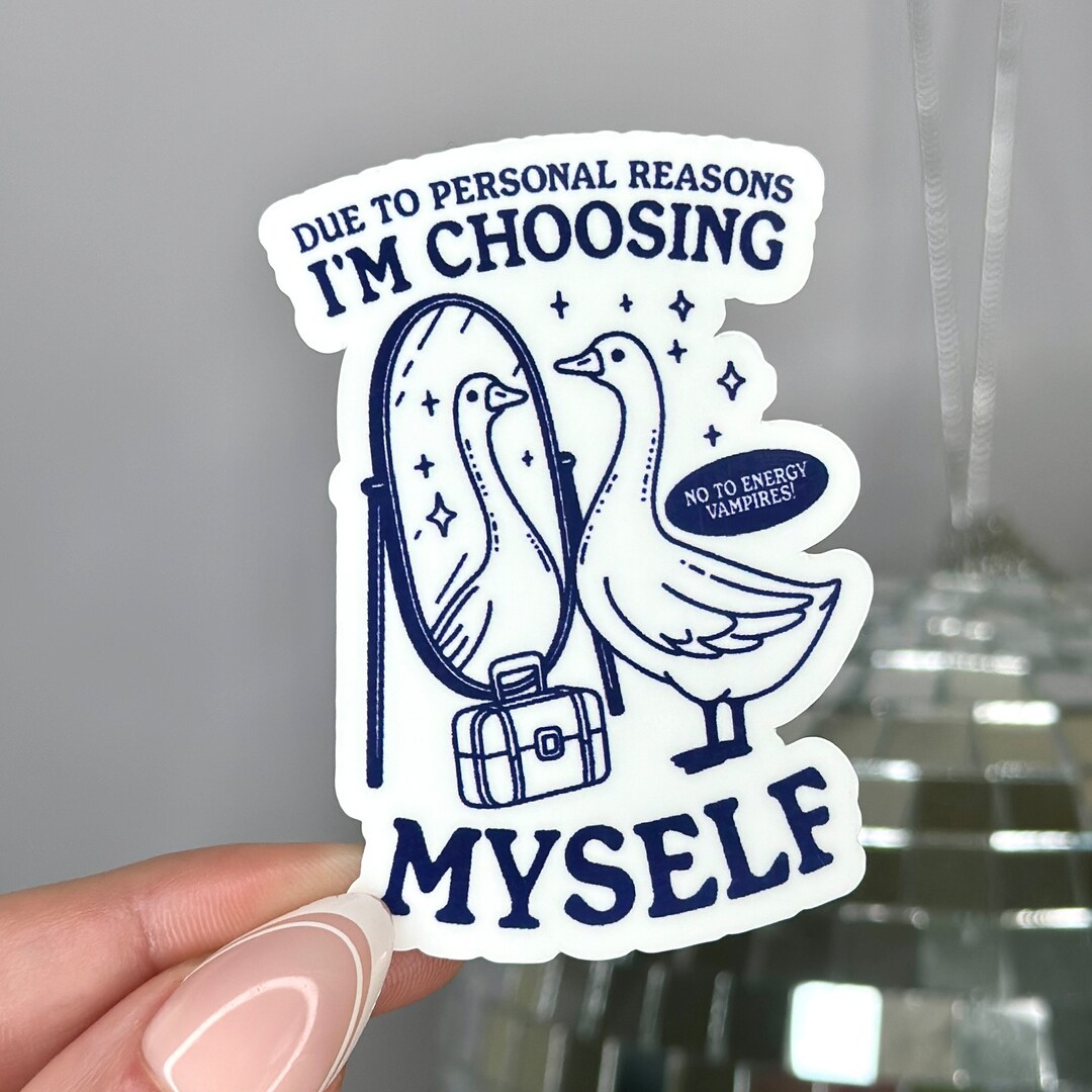 Choosing Myself Sticker, Self Love Gifts, Funny Sticker, Mental Health ...