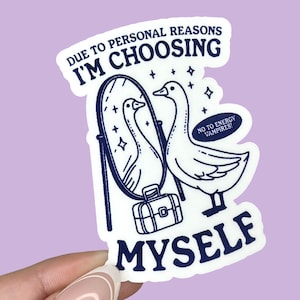 Choosing Myself Sticker, Self Love Gifts, Funny Sticker, Mental Health ...