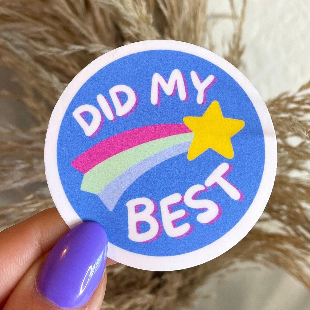 Did My Best Sticker, Self Care, Journal Sticker, Waterbottle Stickers ...