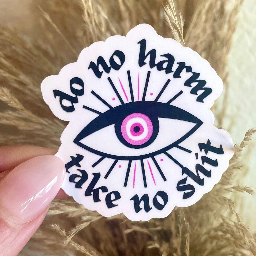 Do No Harm Take No Shit Sticker | Evil Eye | Waterbottle Stickers ...