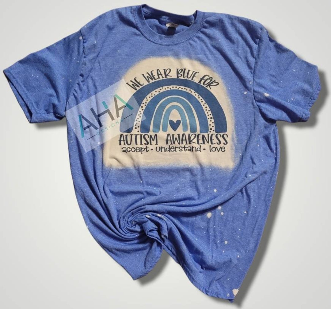 We Wear Blue for Autism Awareness Bleached Tee / T-shirt, April - Etsy