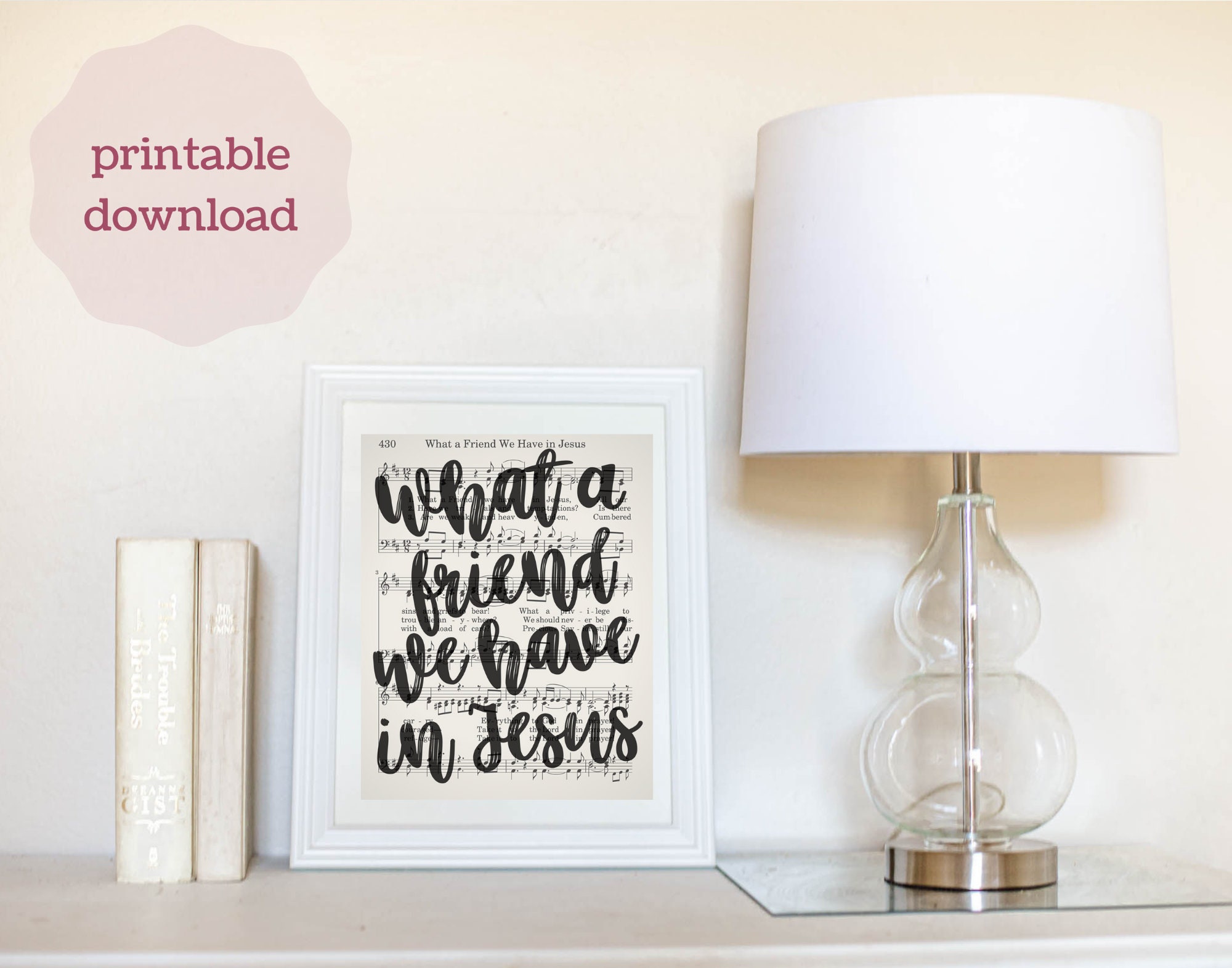 What a Friend We Have in Jesus, Printable Wall Art, Girl's Bedroom ...