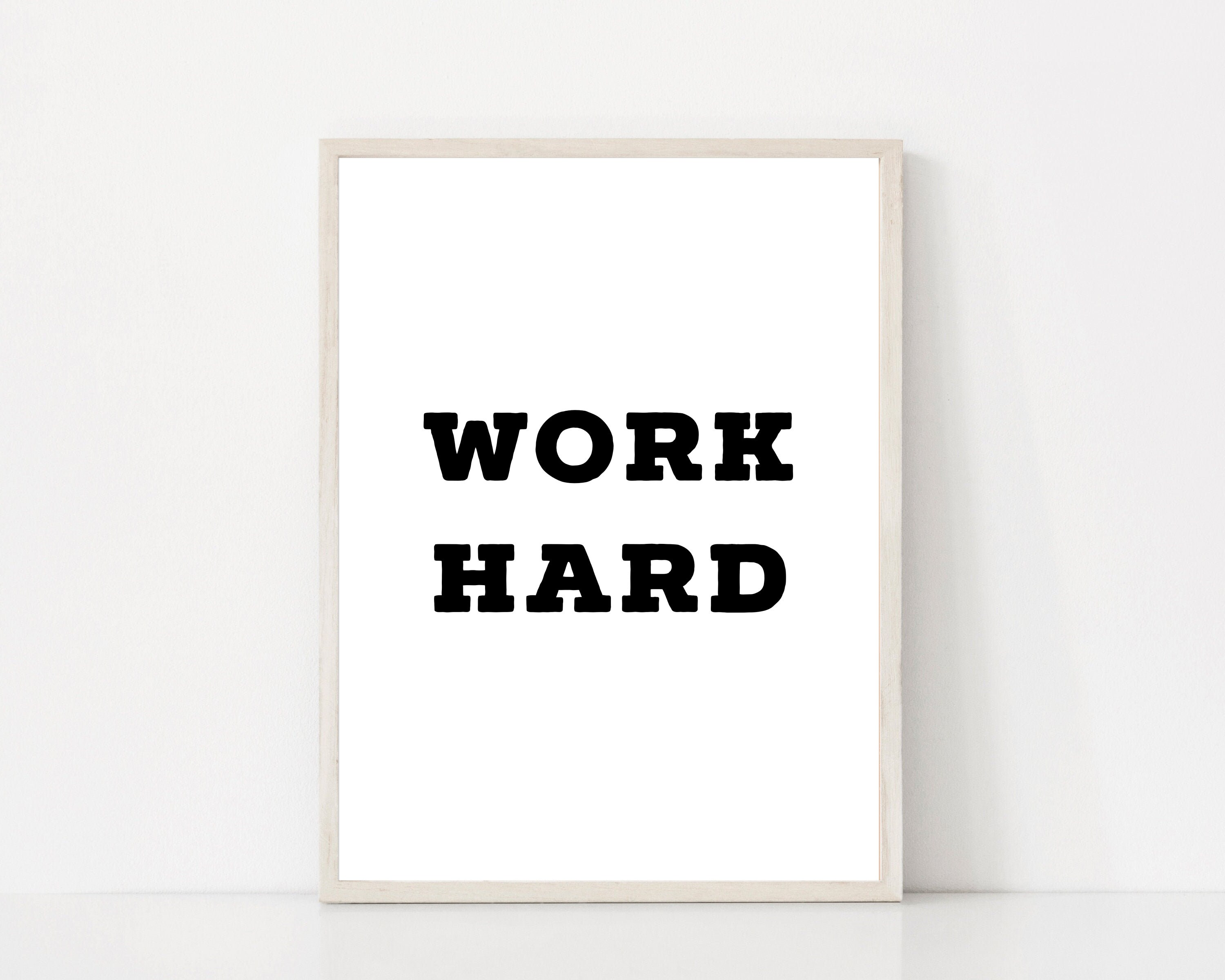 Work Hard & Be Nice to People, Printable Wall Art, Inspirational Quotes ...