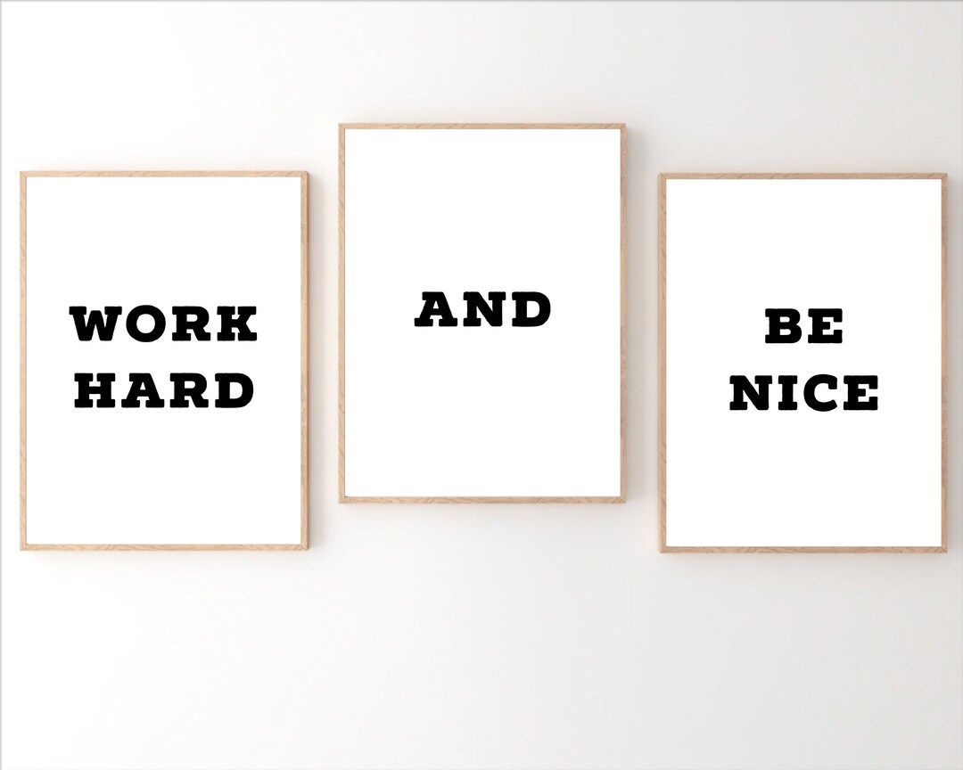 Work Hard & Be Nice to People, Printable Wall Art, Inspirational Quotes ...