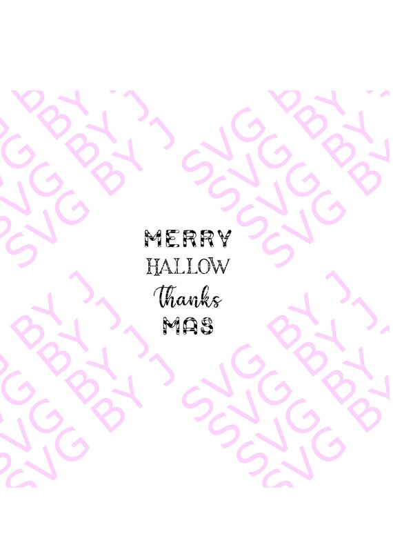 Merry Hallow Thanks Mas Svg Dxf PNG Waterslide Image | Etsy