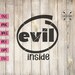 Evil Inside Svg, Sarcasm Funny Svg, Sarcastic Svg, Sarcastic Stickers ...