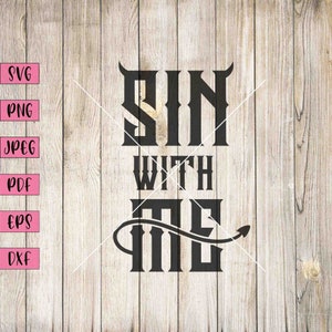 Sin With Me SVG: Adult Humor Clipart (digital Download) - Etsy