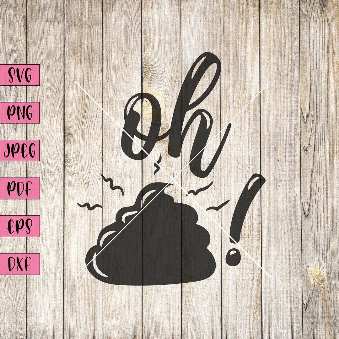 Oh Shit Svg, Poop Clip Art, Poop Svg, Dog Poop Sign, Shit, Poop Bags ...