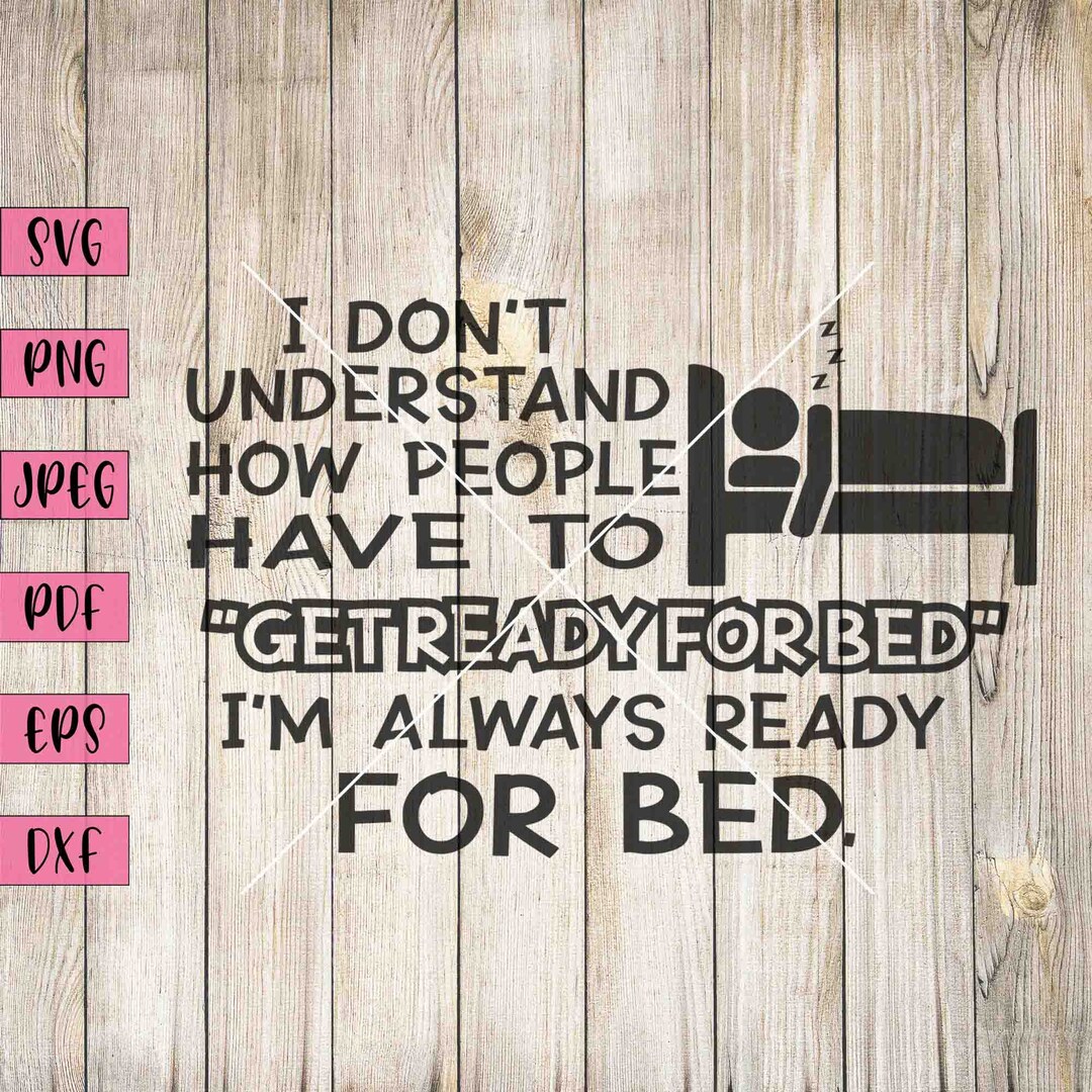 Sarcastic Sleep Quote SVG: Funny Saying Clipart (digital Download) - Etsy