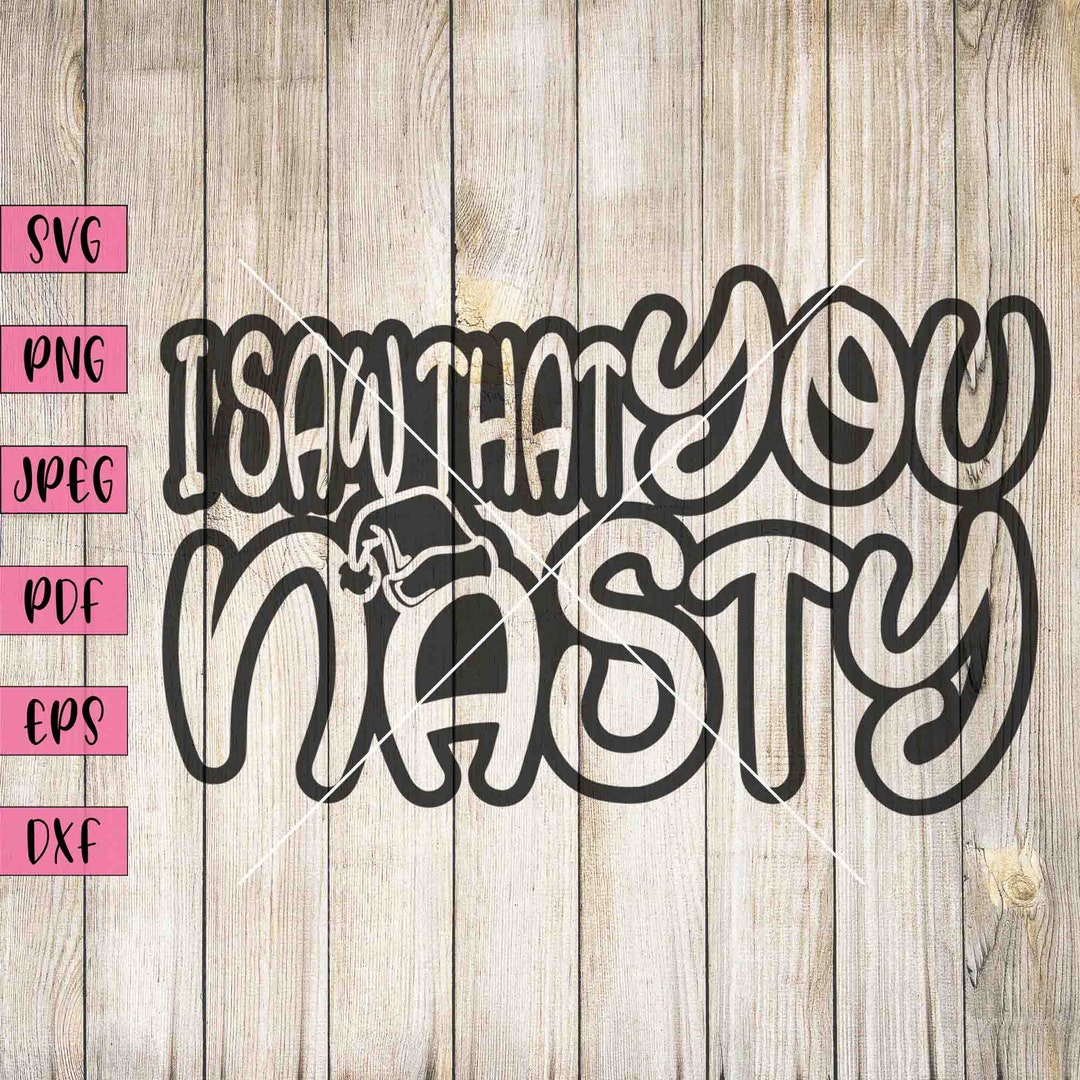 You Nasty Svg, Santa Svg. Santa Clipart, Santa Png, Santa Sticker ...
