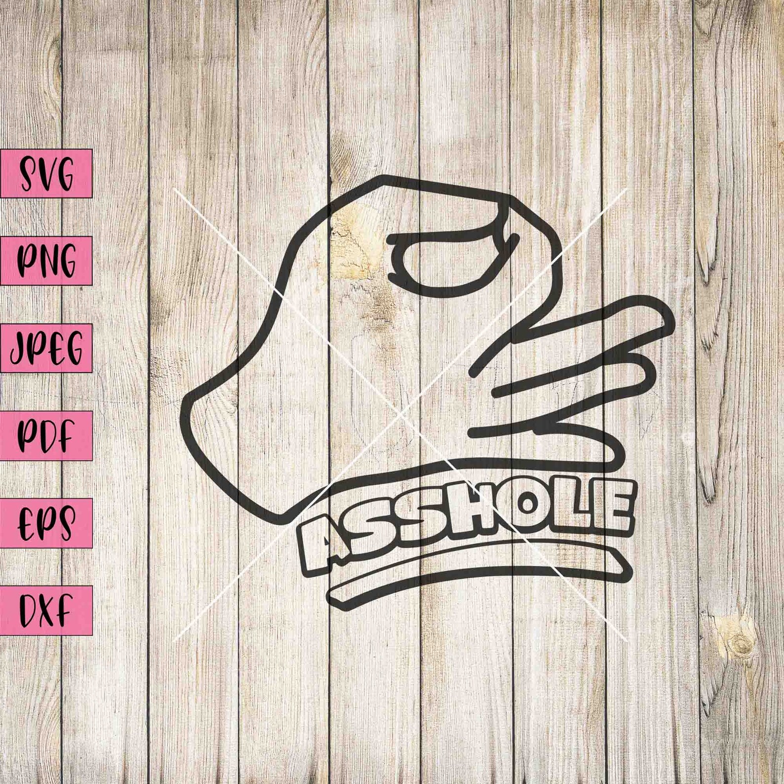 Asshole Svg Asshole T Shirt Hand Svg Hand Print Hands Svg - Etsy