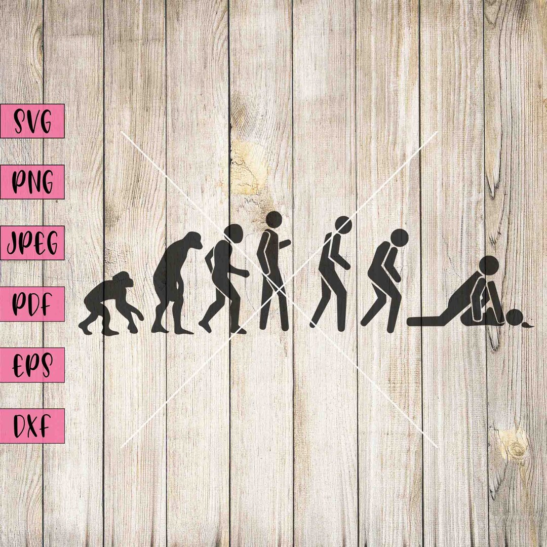 Sex Evolution Svg 5 Funny Adult Svg Adult Svg Adult Stickers Adult 1900