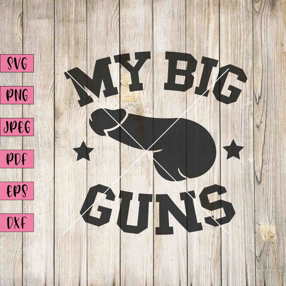 My Big Guns Svg, Dick Sticker, Dick Stickers, Dick T-shirt, Dick T ...