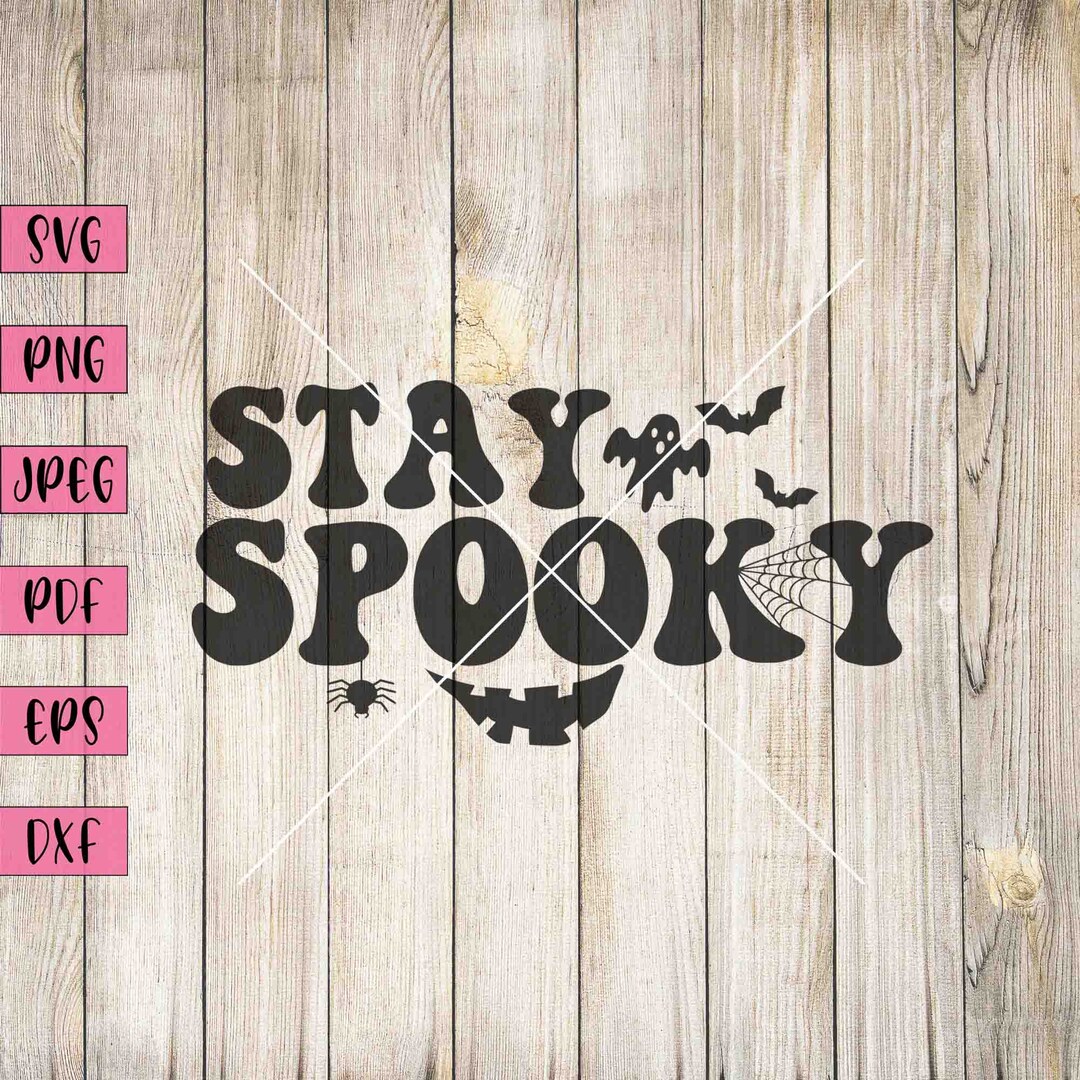 Stay Spooky Svg, Bat Sticker, Svg Halloween, Halloween Svg, Halloween ...