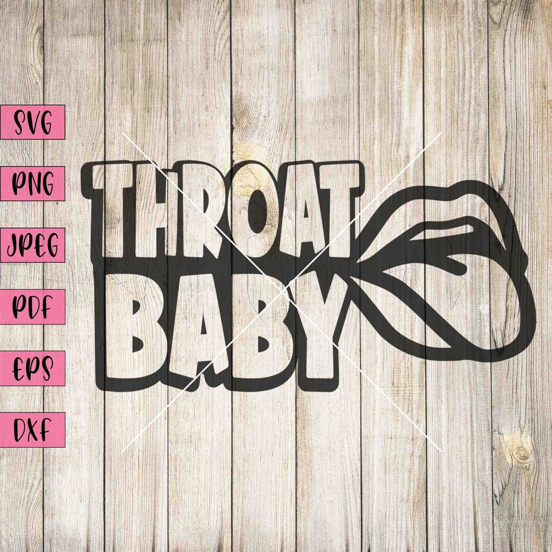 Throat Baby Svg, Lips Artwork, Printable Lips, Adult Svg, Adult ...