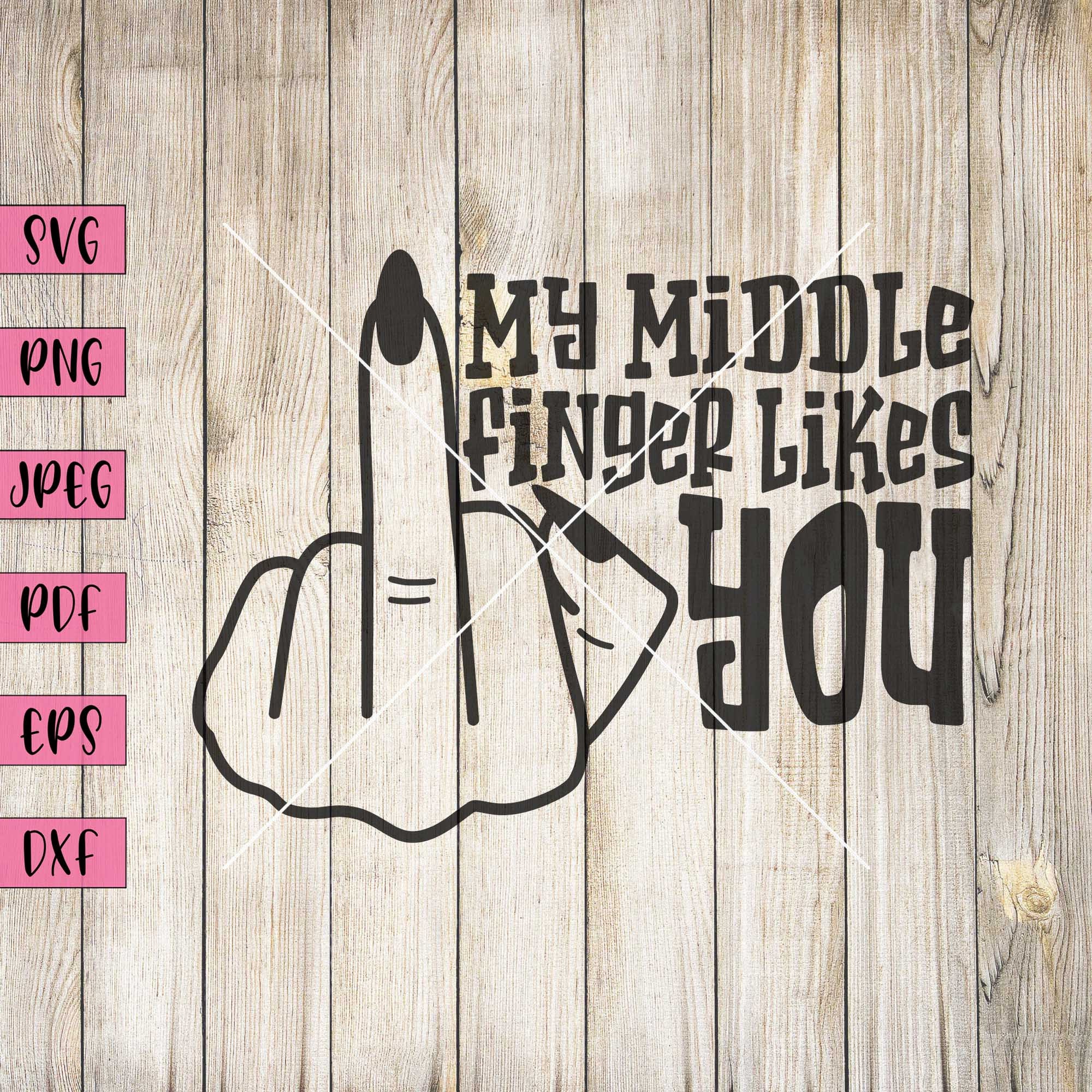 Middle Finger Svg Middle Finger Clip Art Inappropriate | Etsy