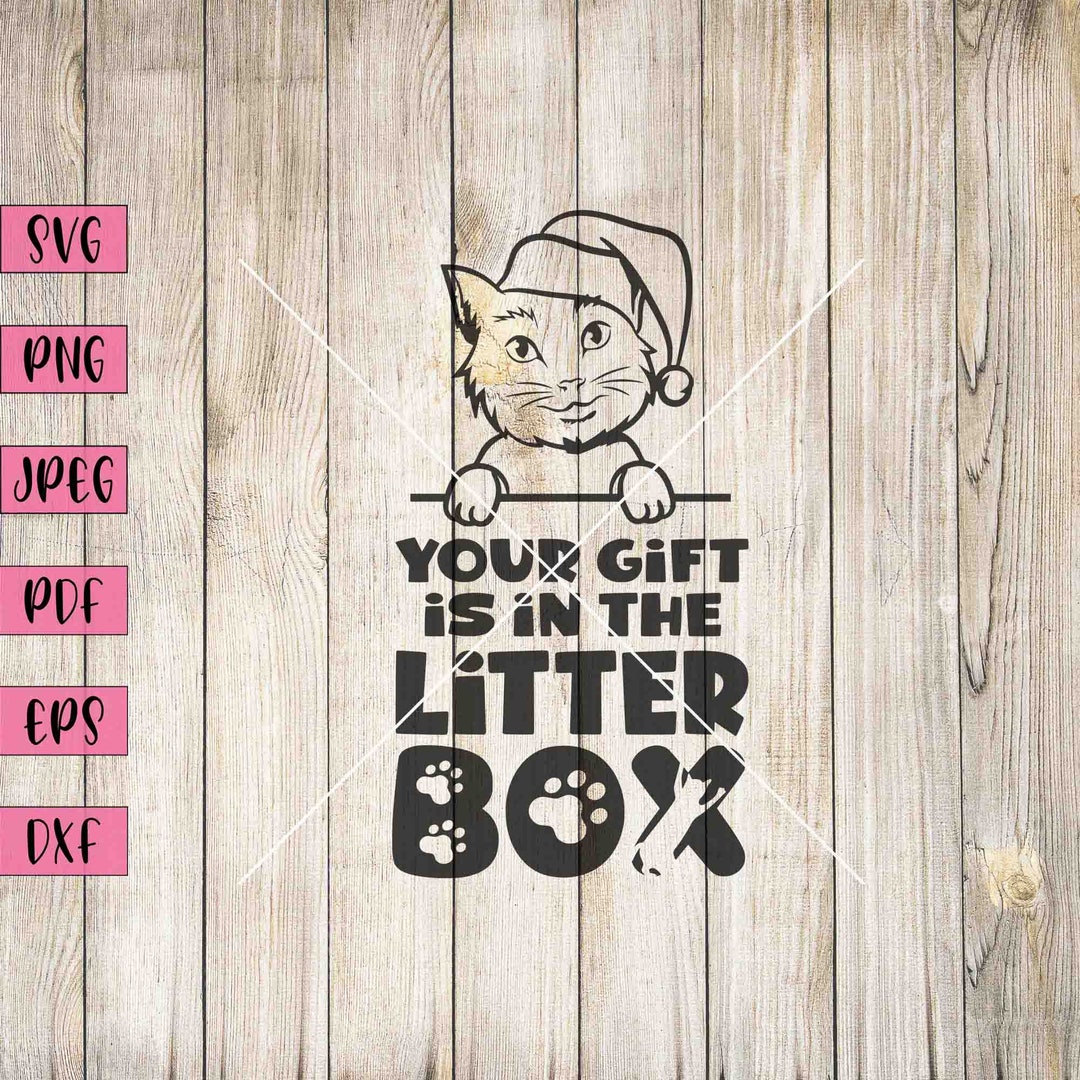 Funny Christmas Cat Litter Box SVG - Gift Sign (digital Download) - Etsy