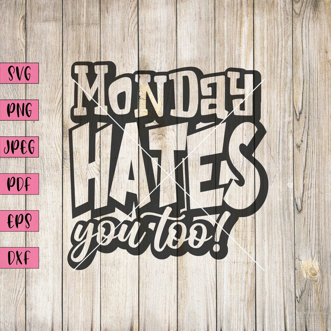 Monday Hates You Too Svg, Printable Planner Stickers, Planner Stickers ...
