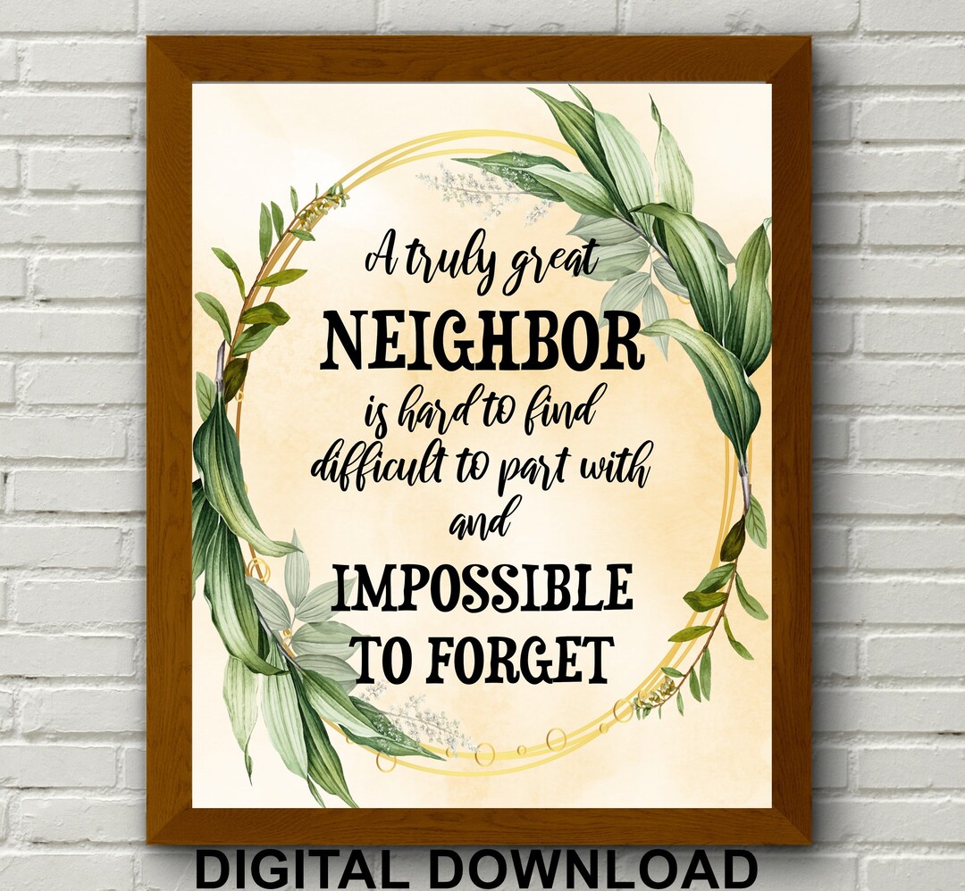 Neighbor Farewell Gift,a Truly Great Neighbor is Hard to Find,neighbor ...