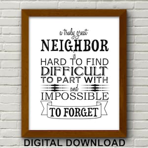 Neighbor Farewell Gift,a Truly Great Neighbor is Hard to Find,neighbor ...