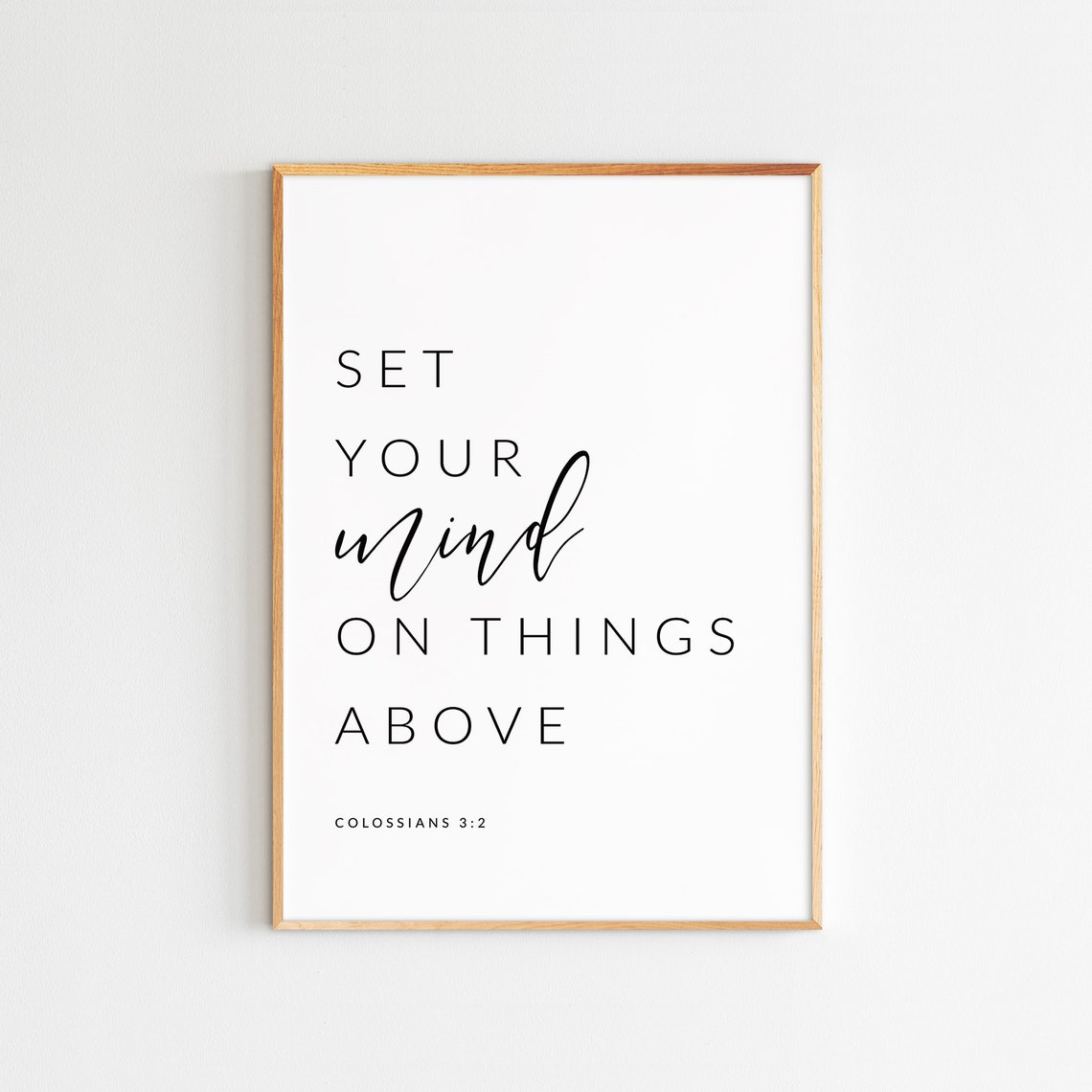 COLOSSIANS 3:2 Set Your Mind on Things Above Bible Verse Printable Wall ...