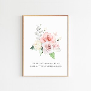 Psalm 143:8 Floral Print Set - Christian Scripture Wall Art (digital ...