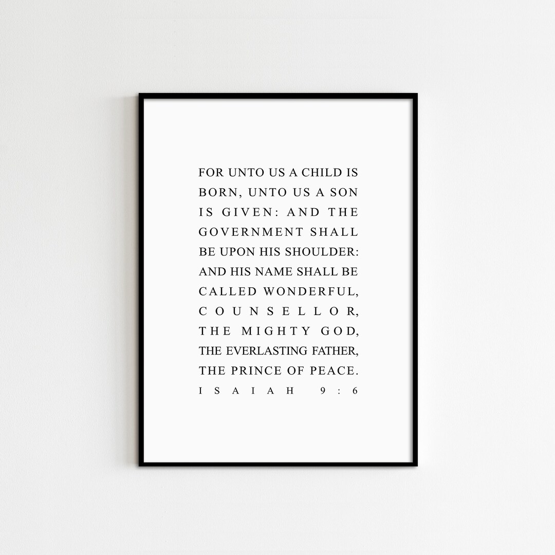 Isaiah 9:6, for Unto Us a Child is Born, Christmas Printable Christmas ...