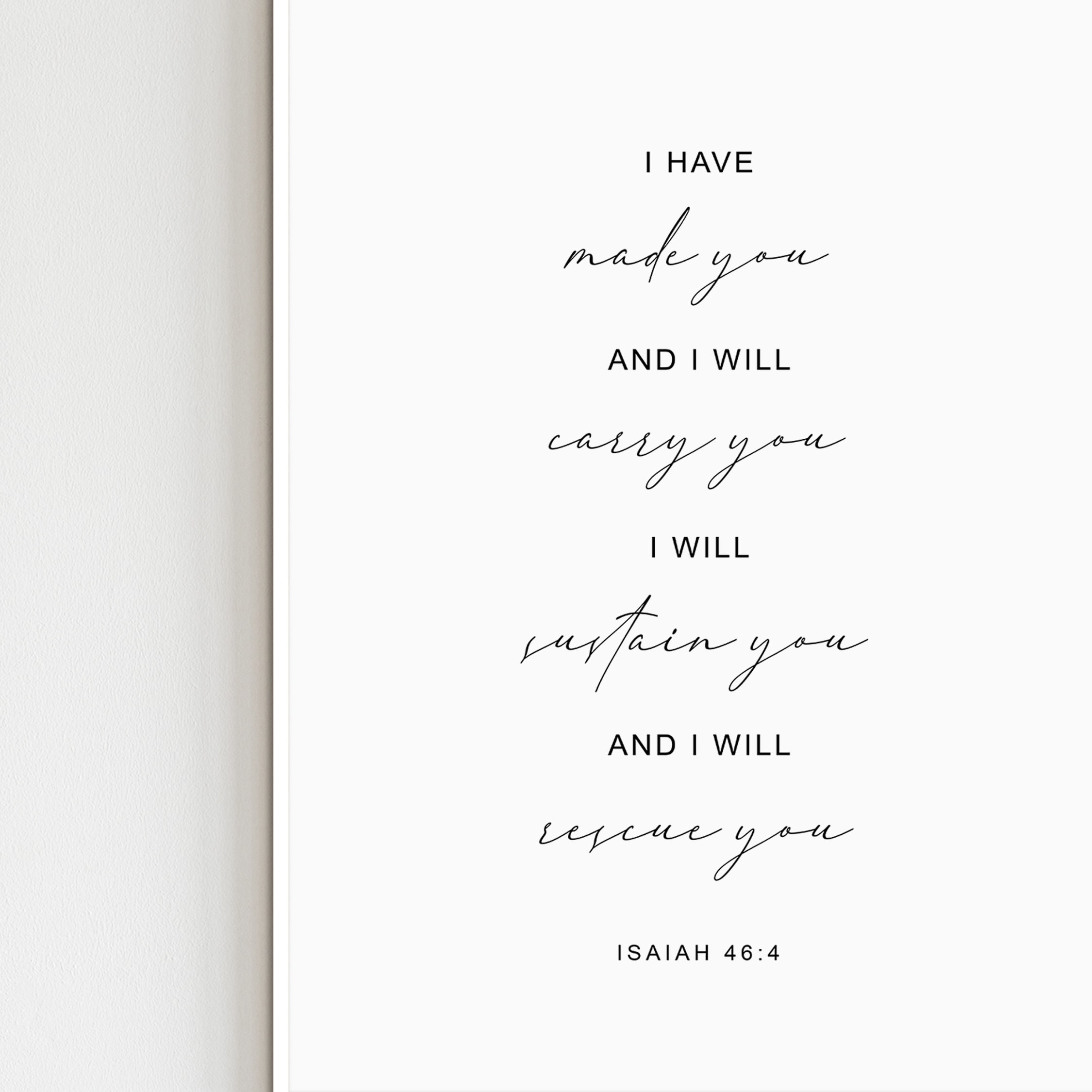 Isaiah 46:4, Bible Verse Wall Art Printable Scripture Bible Quote ...