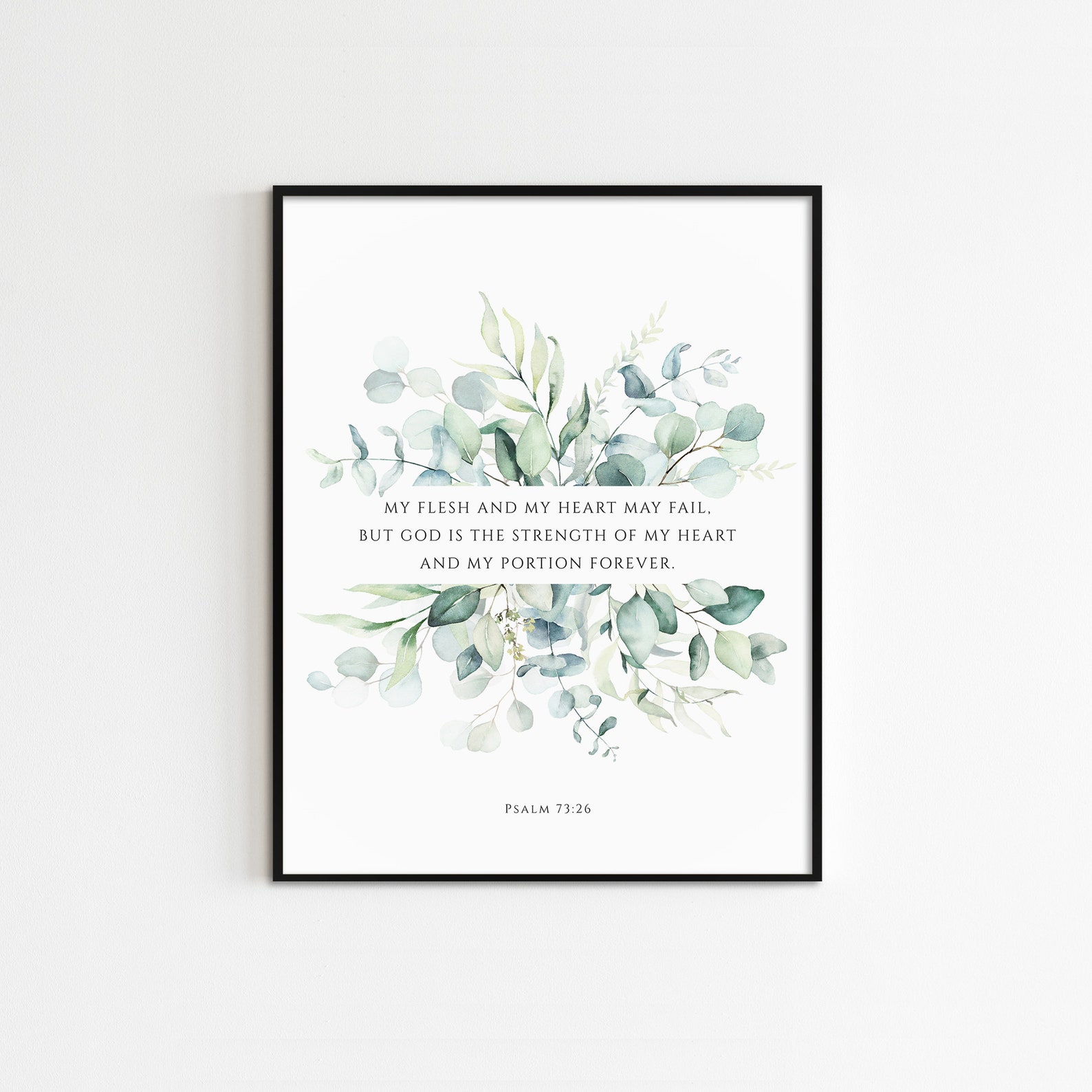 Psalm 73:26 Bible Verse Printable Wall Art Download | Etsy