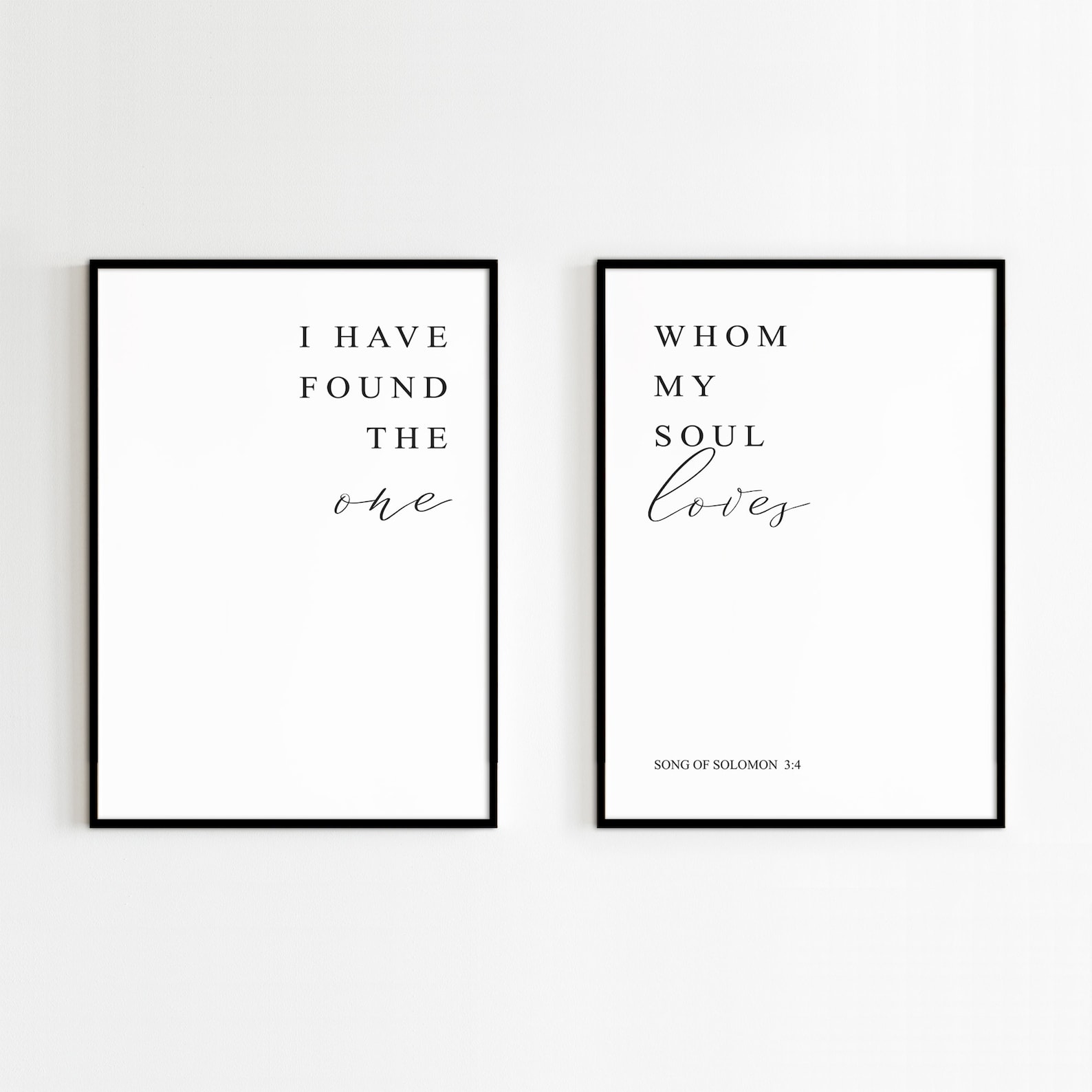 I Have Found the One Whom My Soul Loves Song of Solomon 3:4 | Etsy